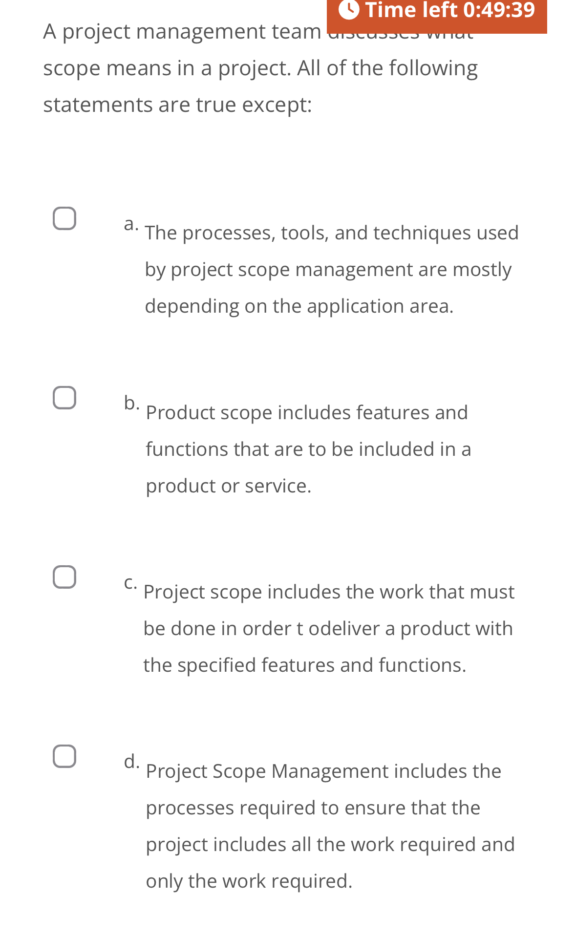 Solved A project management team() ﻿Time left 0:49:39 ﻿scope | Chegg.com
