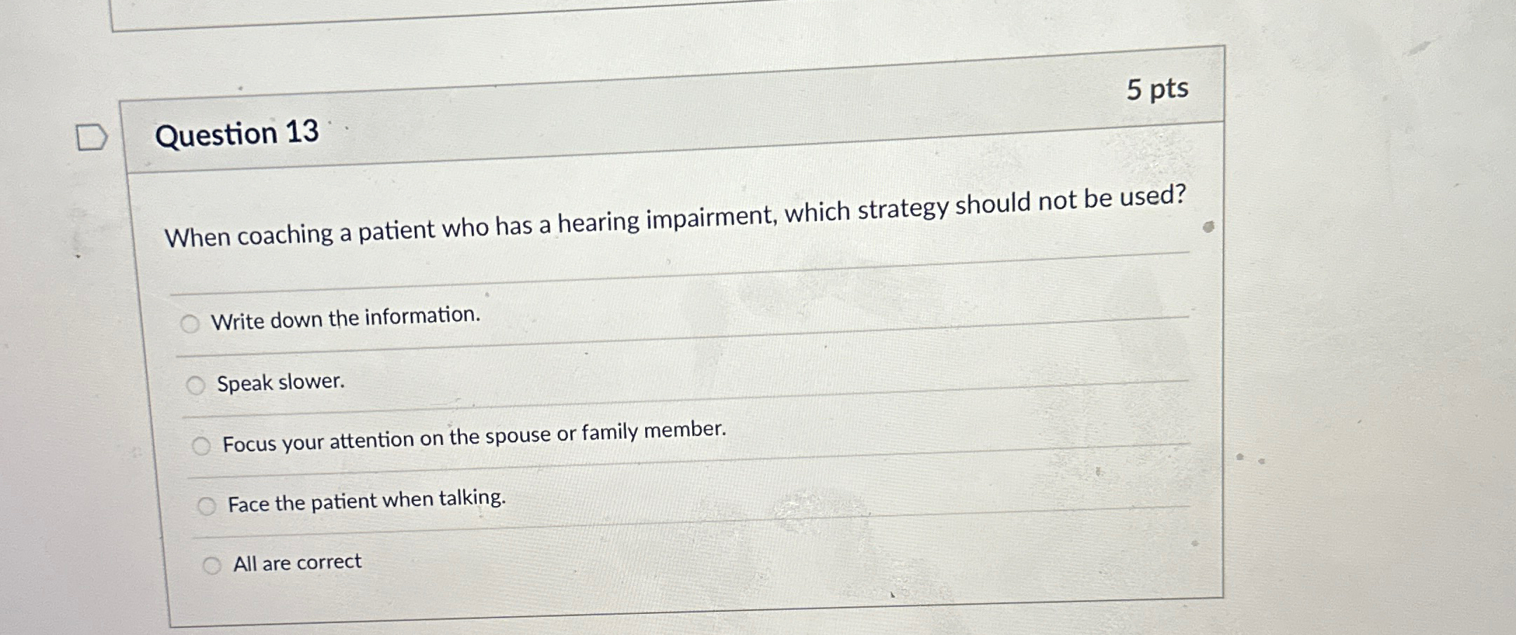 Solved Question 135 ﻿ptsWhen coaching a patient who has a | Chegg.com