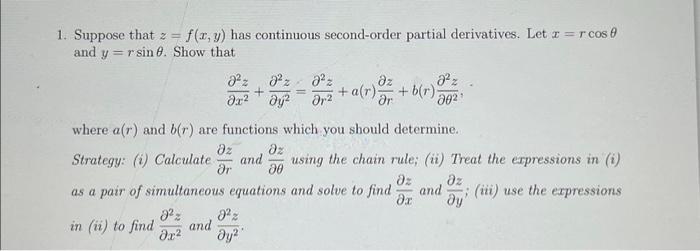 Solved 1. Suppose that z=f(x,y) has continuous second-order | Chegg.com