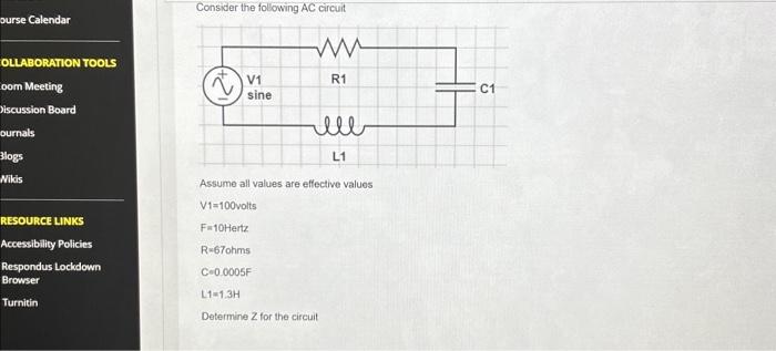 Solved Consider the following AC circuit Assume all values | Chegg.com