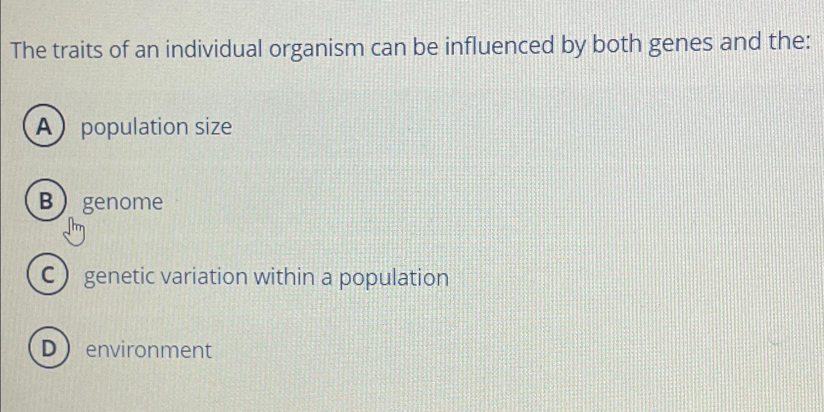 Solved The traits of an individual organism can be | Chegg.com