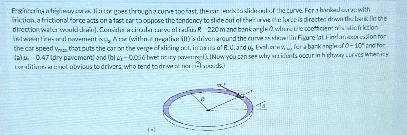 Solved Engineering a highway curve. If a car goes through a | Chegg.com