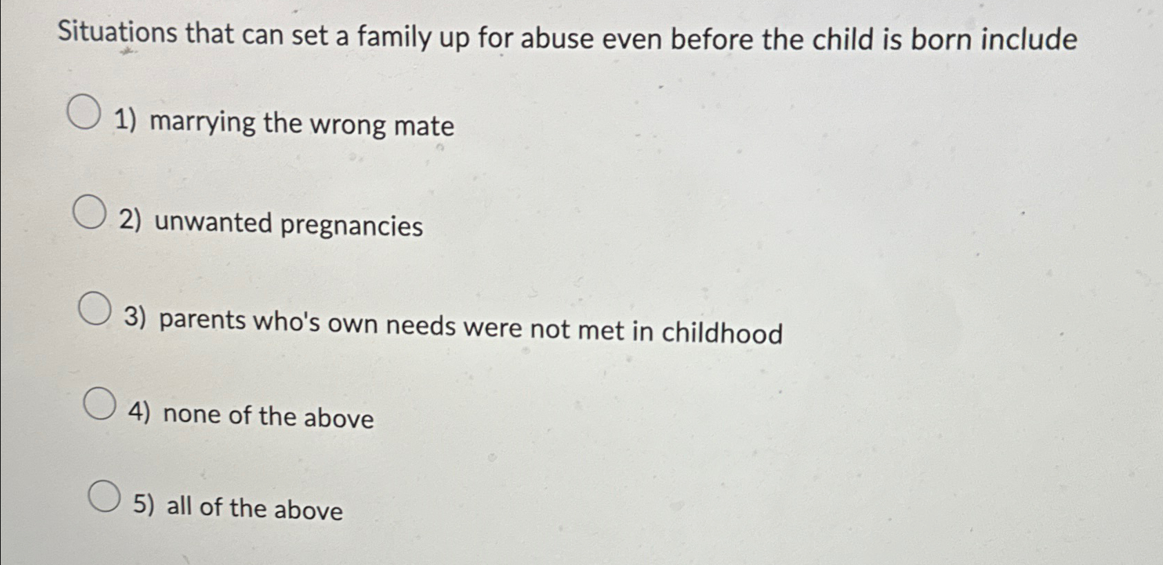 Solved Situations that can set a family up for abuse even | Chegg.com
