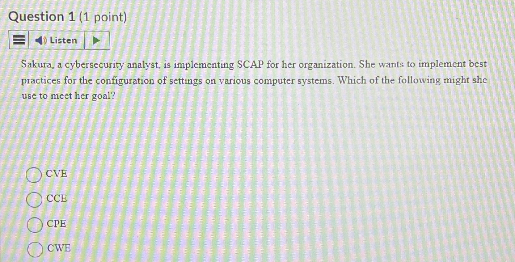 Solved Question 1 (1 ﻿point)Sakura, a cybersecurity analyst, | Chegg.com