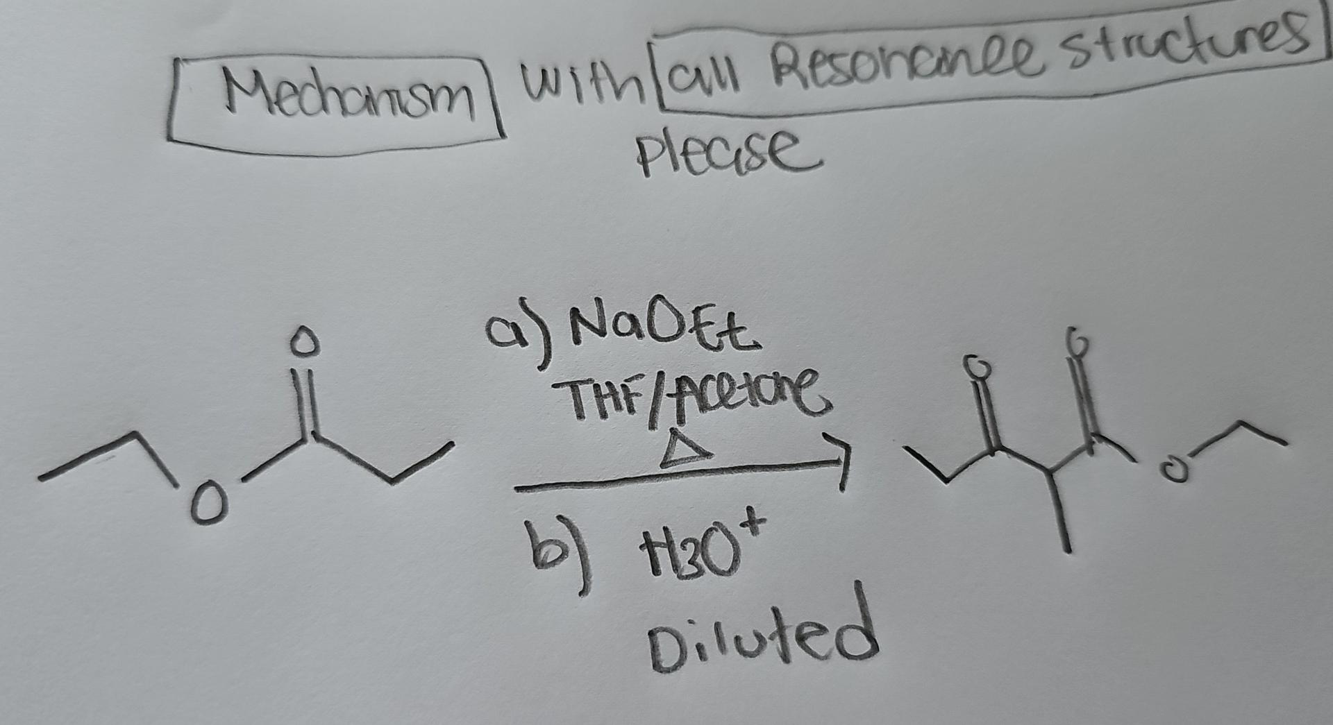 Solved with all Resonance structures please a) NaOEt | Chegg.com