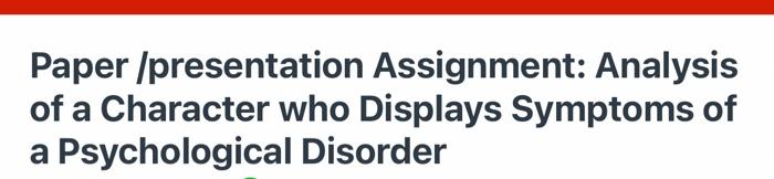 Solved Paper /presentation Assignment: Analysis of a | Chegg.com