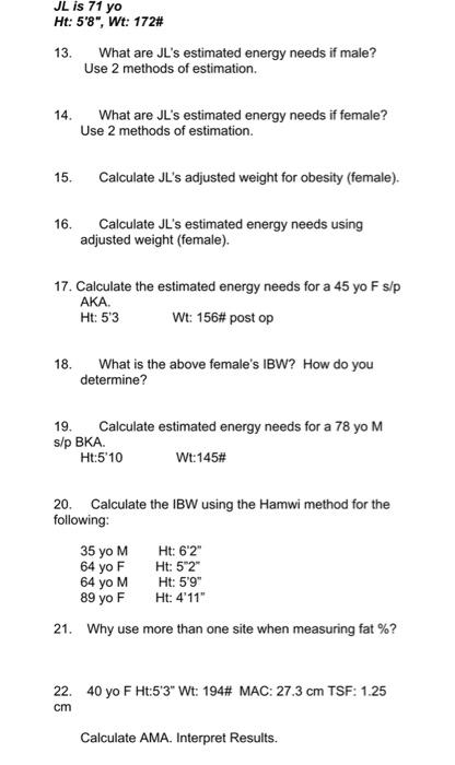 Solved 13. What are JL's estimated energy needs if male? Use | Chegg.com