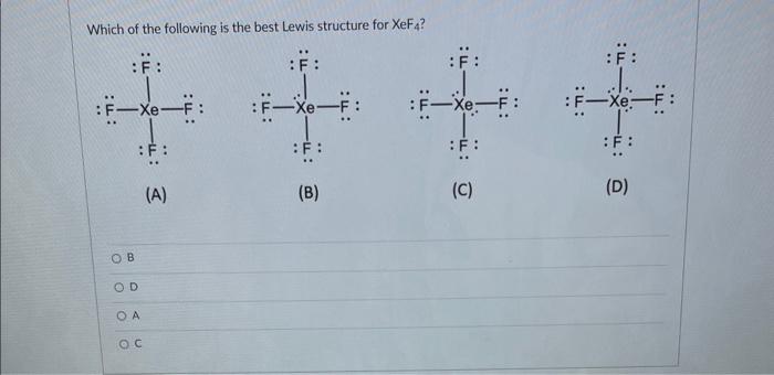 Solved Which of the following is the best Lewis structure | Chegg.com