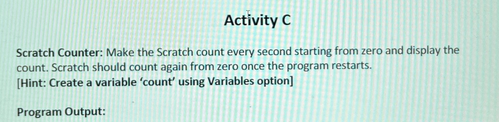 Solved Activity CScratch Counter: Make the Scratch count | Chegg.com