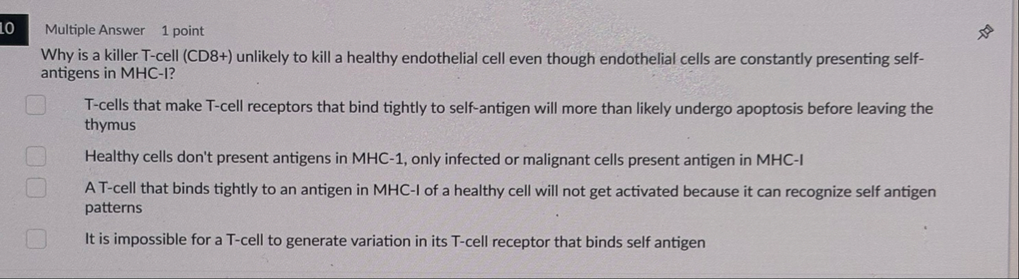 Solved 10Multiple Answer1 ﻿pointWhy is a killer T-cell | Chegg.com