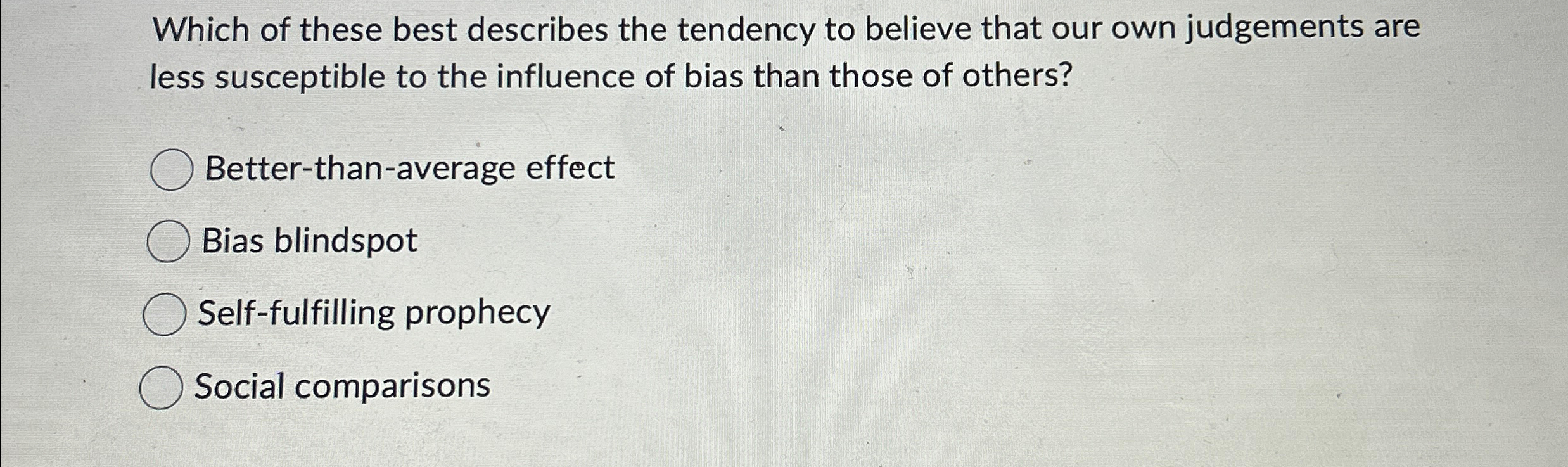 Solved Which of these best describes the tendency to believe | Chegg.com