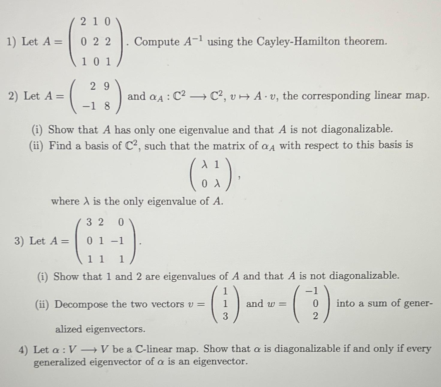 Solved Let A=([2,1,0],[0,2,2],[1,0,1]). ﻿Compute A-1 ﻿using | Chegg.com