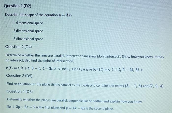 Solved Describe the shape of the equation y=3 in 1 | Chegg.com