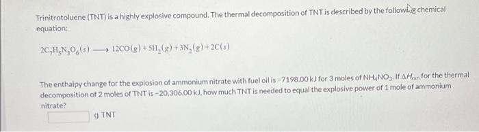 Solved Trinitrotoluene (TNT) is a highly explosive compound. | Chegg.com