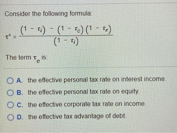 Solved Consider the following formula: T* = (1 - i) - (1 - ) | Chegg.com