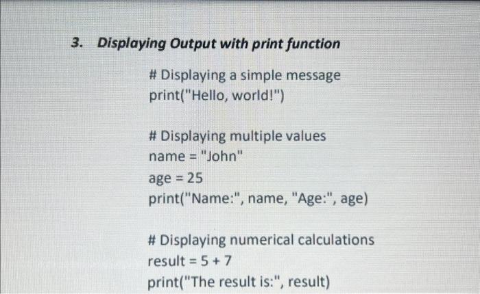 3. Displaying Output with print function \# | Chegg.com