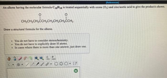 Solved And alkene having the molecular formula C10H18 is | Chegg.com
