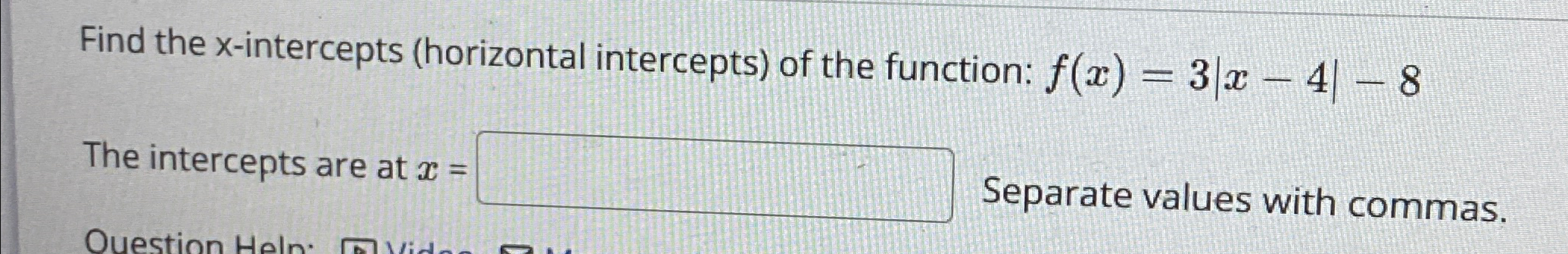 Solved Find the x-intercepts (horizontal intercepts) ﻿of the | Chegg.com
