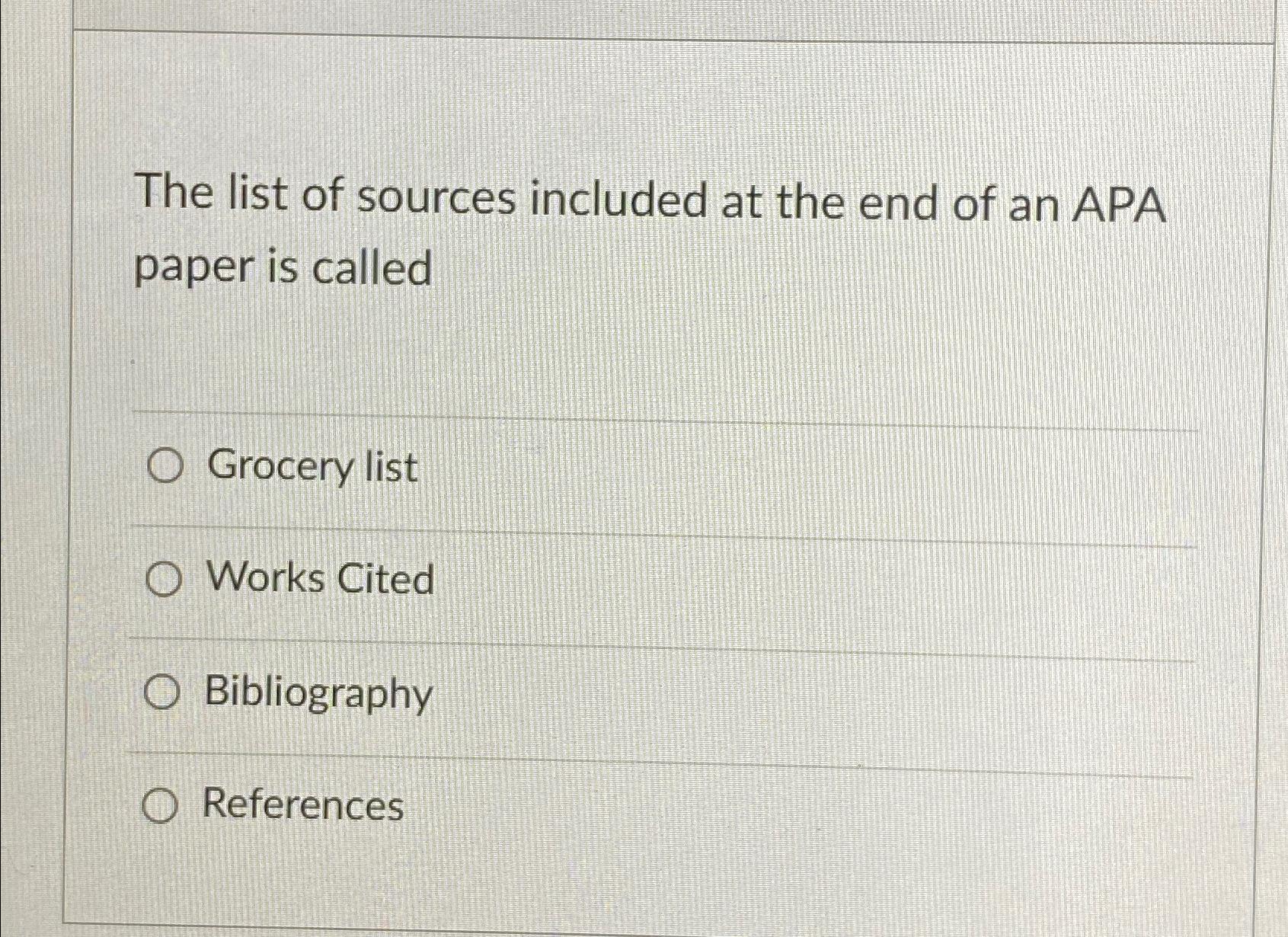 Solved The list of sources included at the end of an APA | Chegg.com