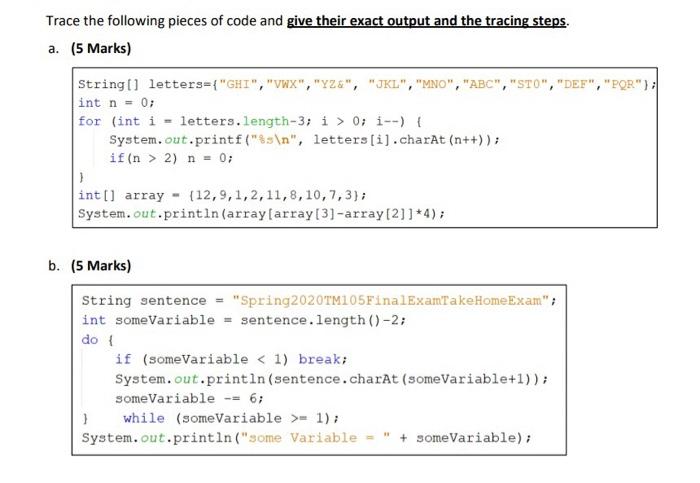 Solved Trace the following pieces of code and give their | Chegg.com