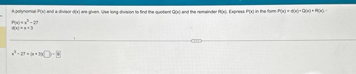 Solved A polynomial P(x) and a divisor d(x) are given. Use | Chegg.com