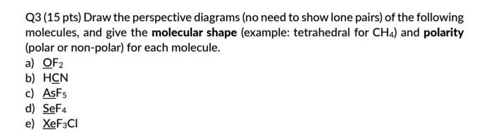 Solved Q3 (15 pts) Draw the perspective diagrams (no need to | Chegg.com