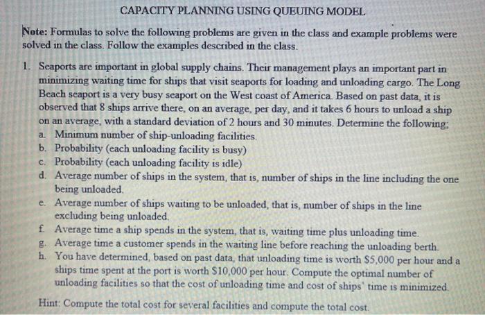 Solved CAPACITY PLANNING USING QUEUING MODEL Note: Formulas | Chegg.com