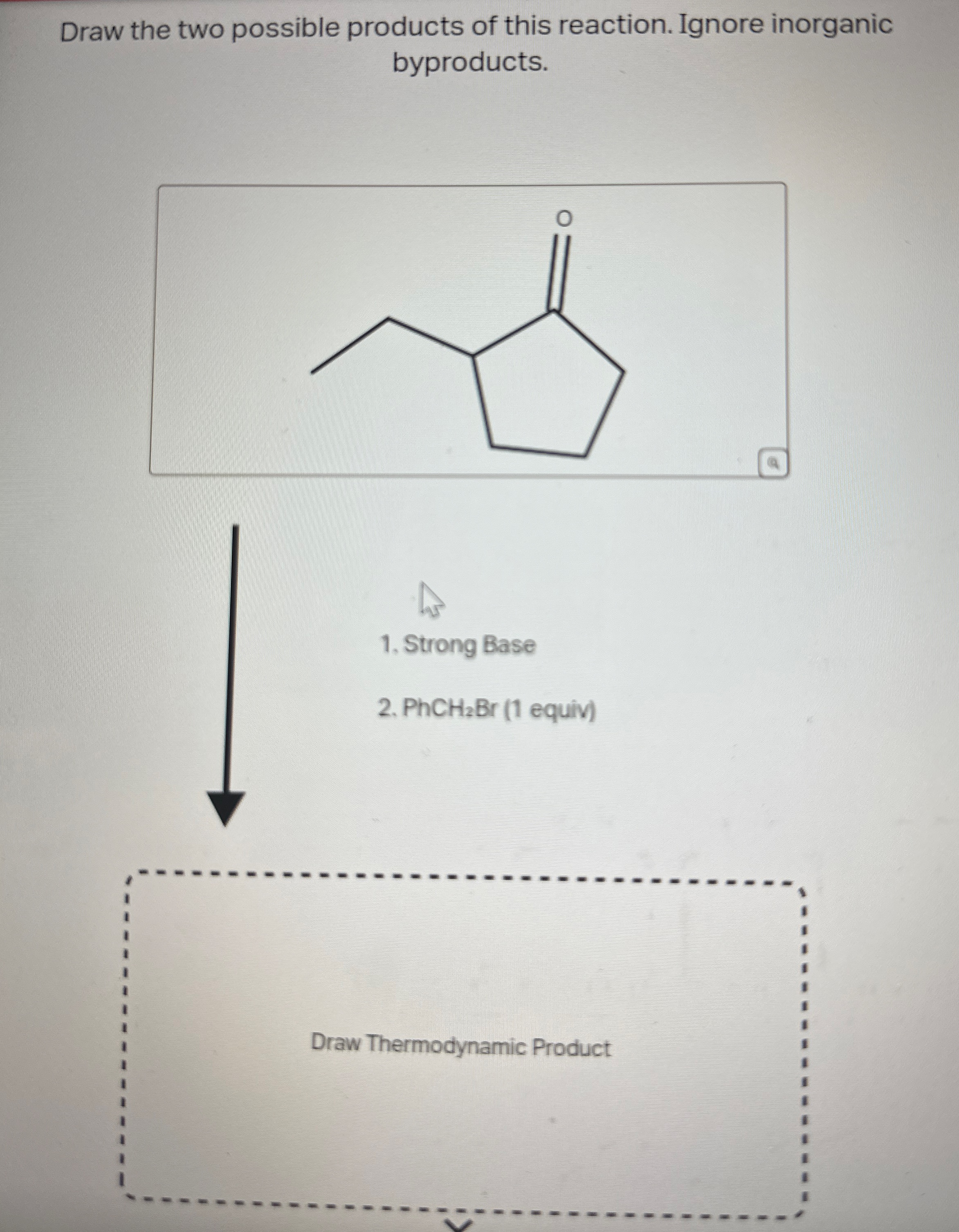 Solved Draw the two possible products of this reaction. | Chegg.com