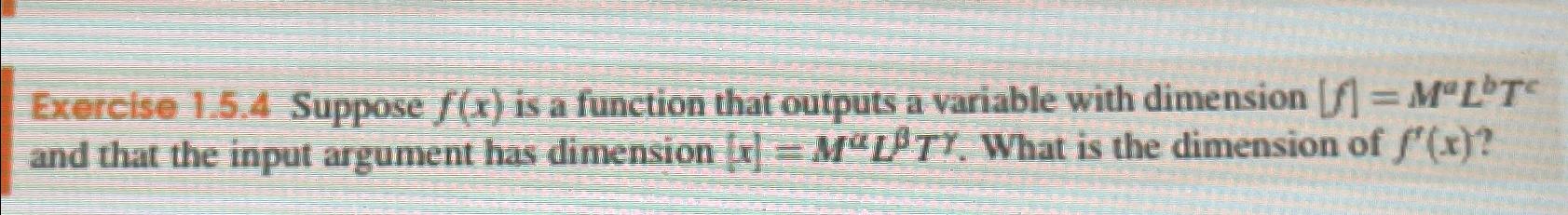 Solved Exerclse 1.5.4 ﻿Suppose f(x) ﻿is a function that | Chegg.com