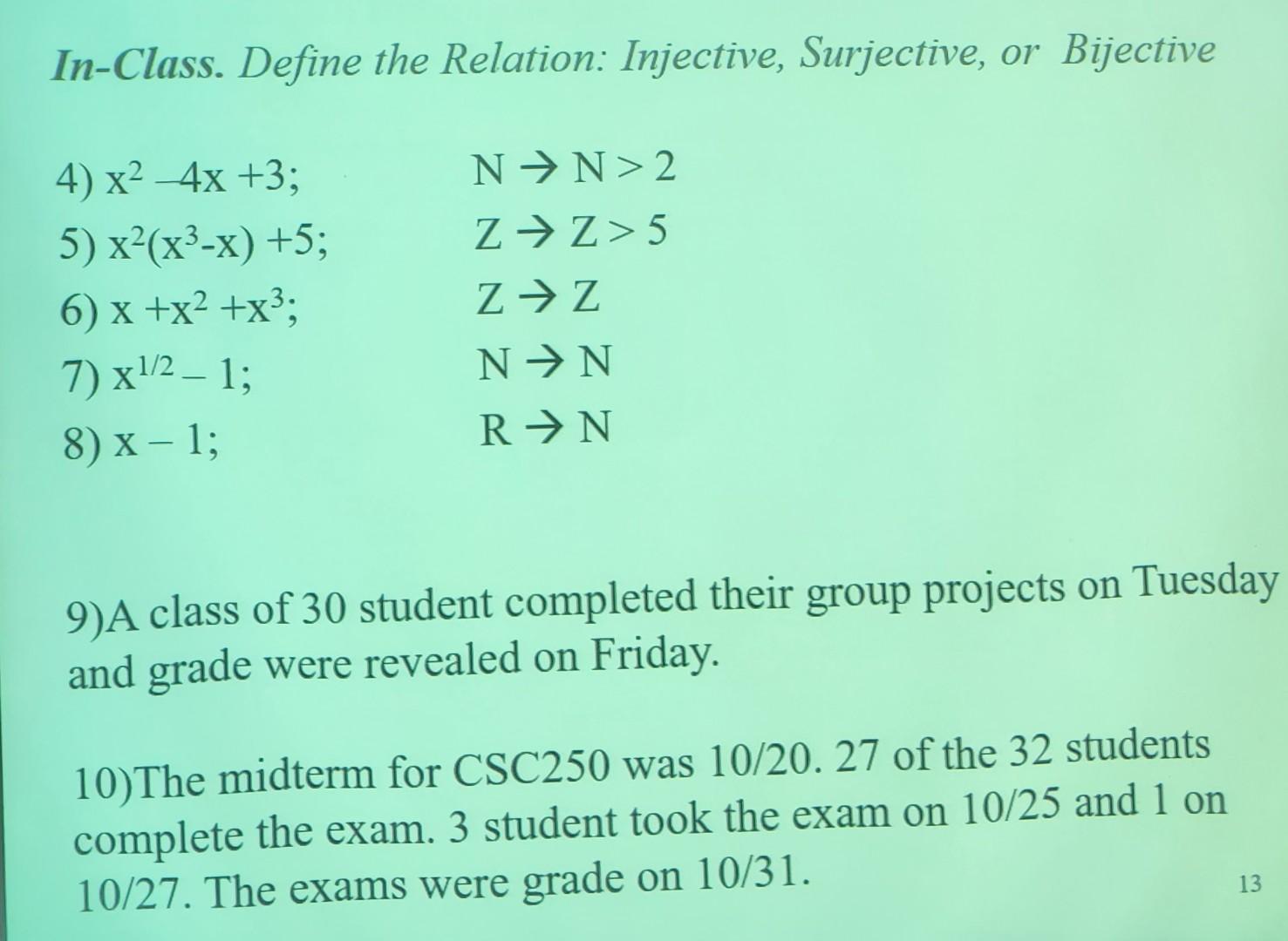 Solved In-Class. Define the Relation: Injective, Surjective, | Chegg.com