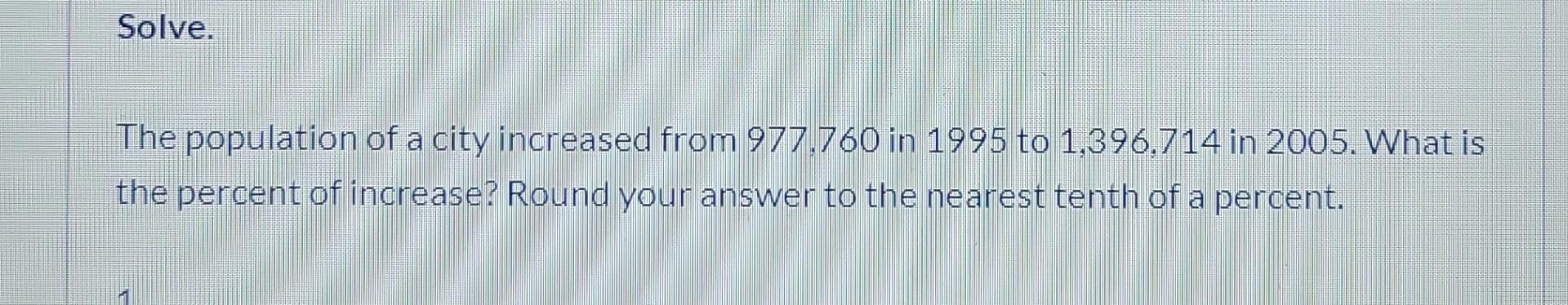 Solved Solve. The population of a city increased from | Chegg.com