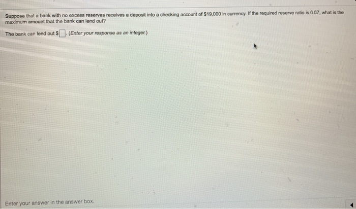Solved Suppose that a bank with no excess reserves receives | Chegg.com