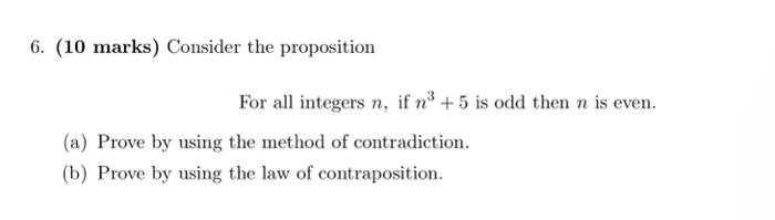 Solved 6. (10 marks) Consider the proposition For all | Chegg.com