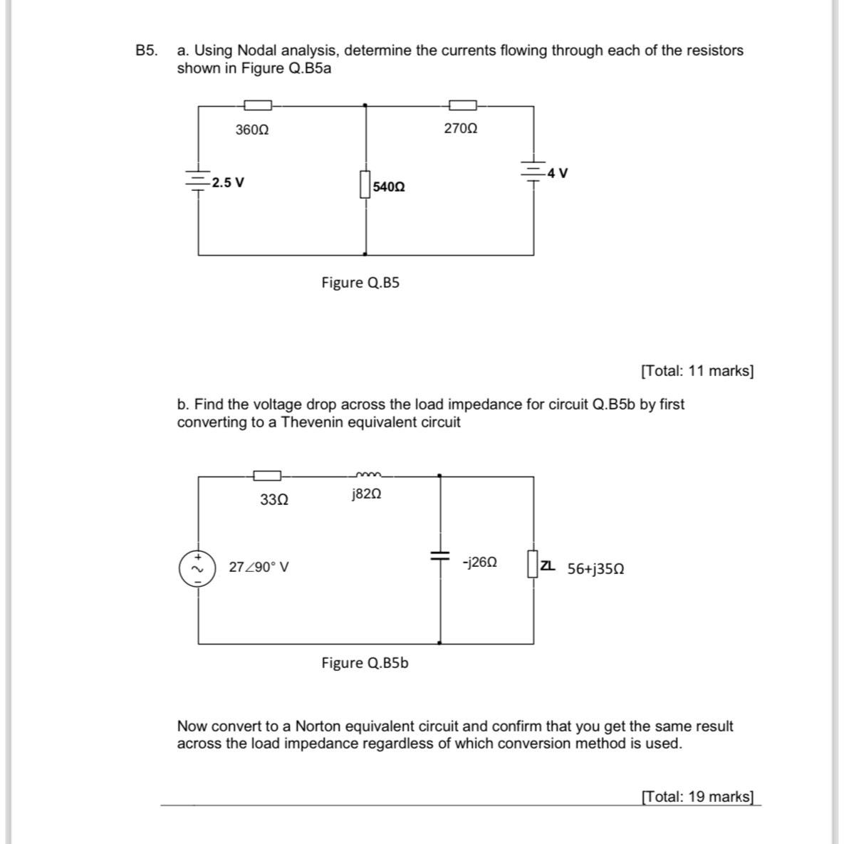 Solved B5. ﻿a. ﻿Using Nodal analysis, determine the currents | Chegg.com