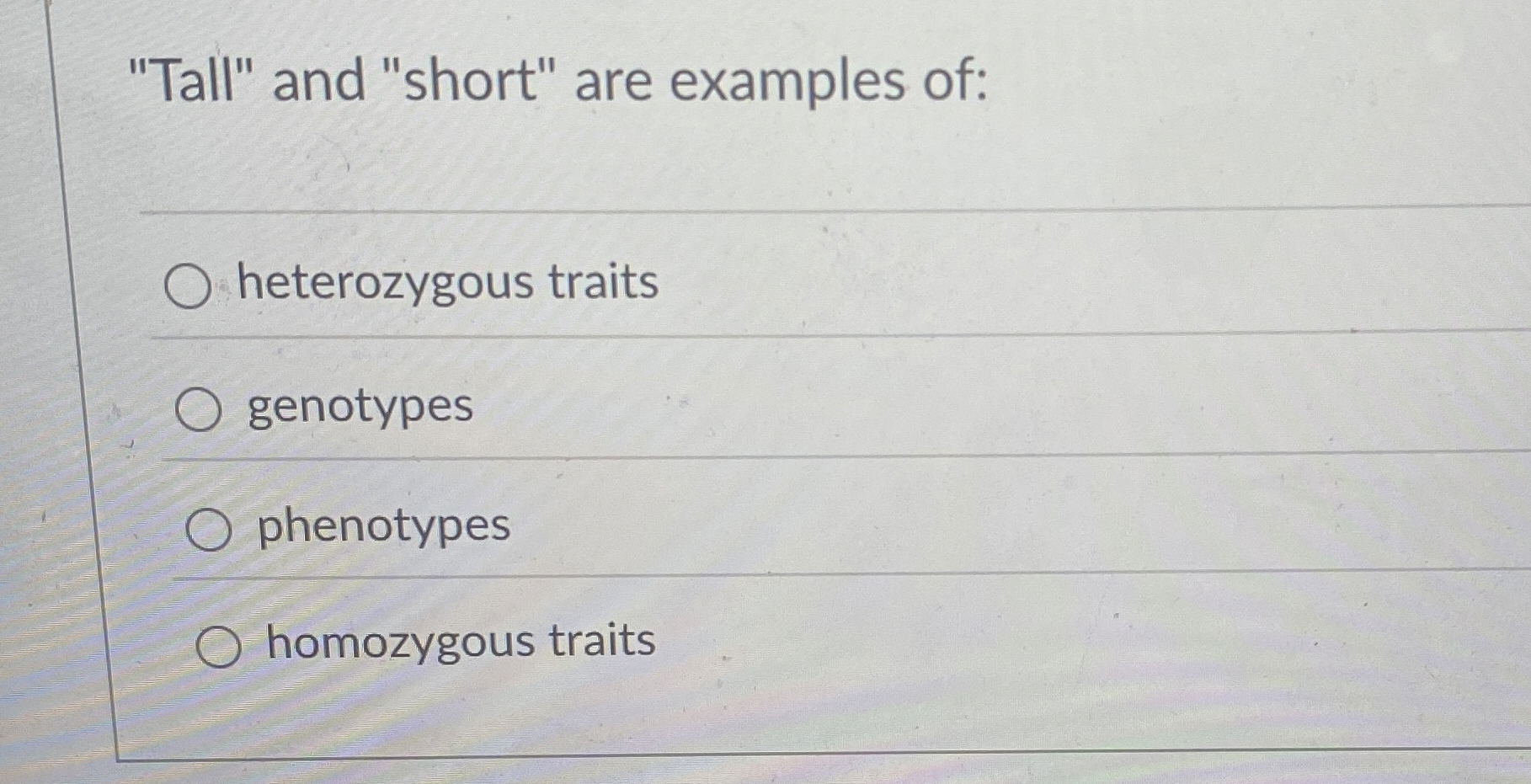 Solved "Tall" and "short" are examples of:heterozygous | Chegg.com