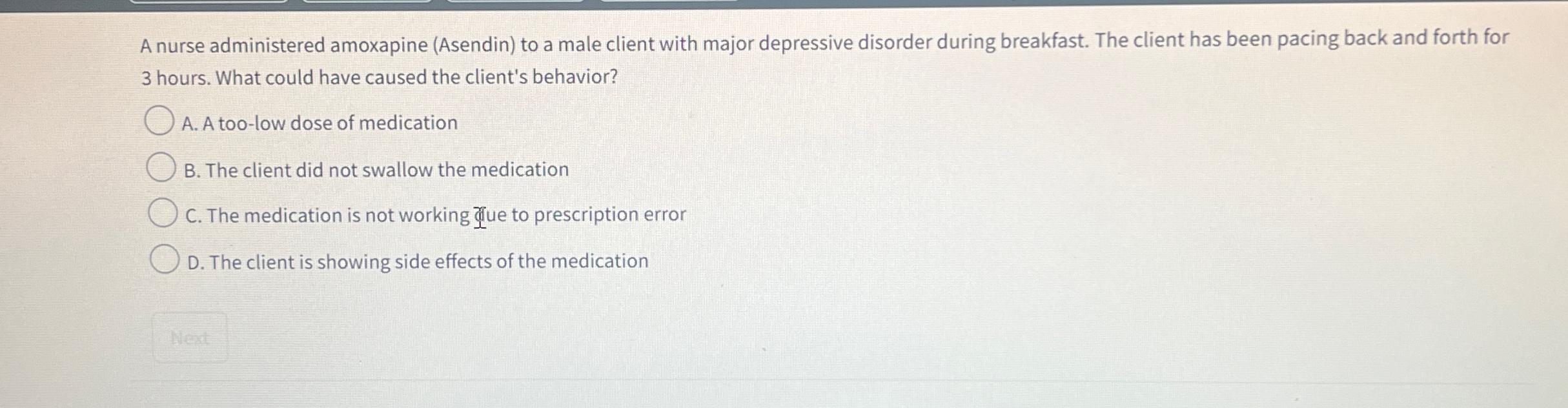 Solved A nurse administered amoxapine (Asendin) ﻿to a male | Chegg.com