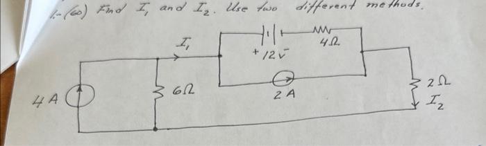 Solved 1.- (so) Find I1 and I2. Ulse two different | Chegg.com