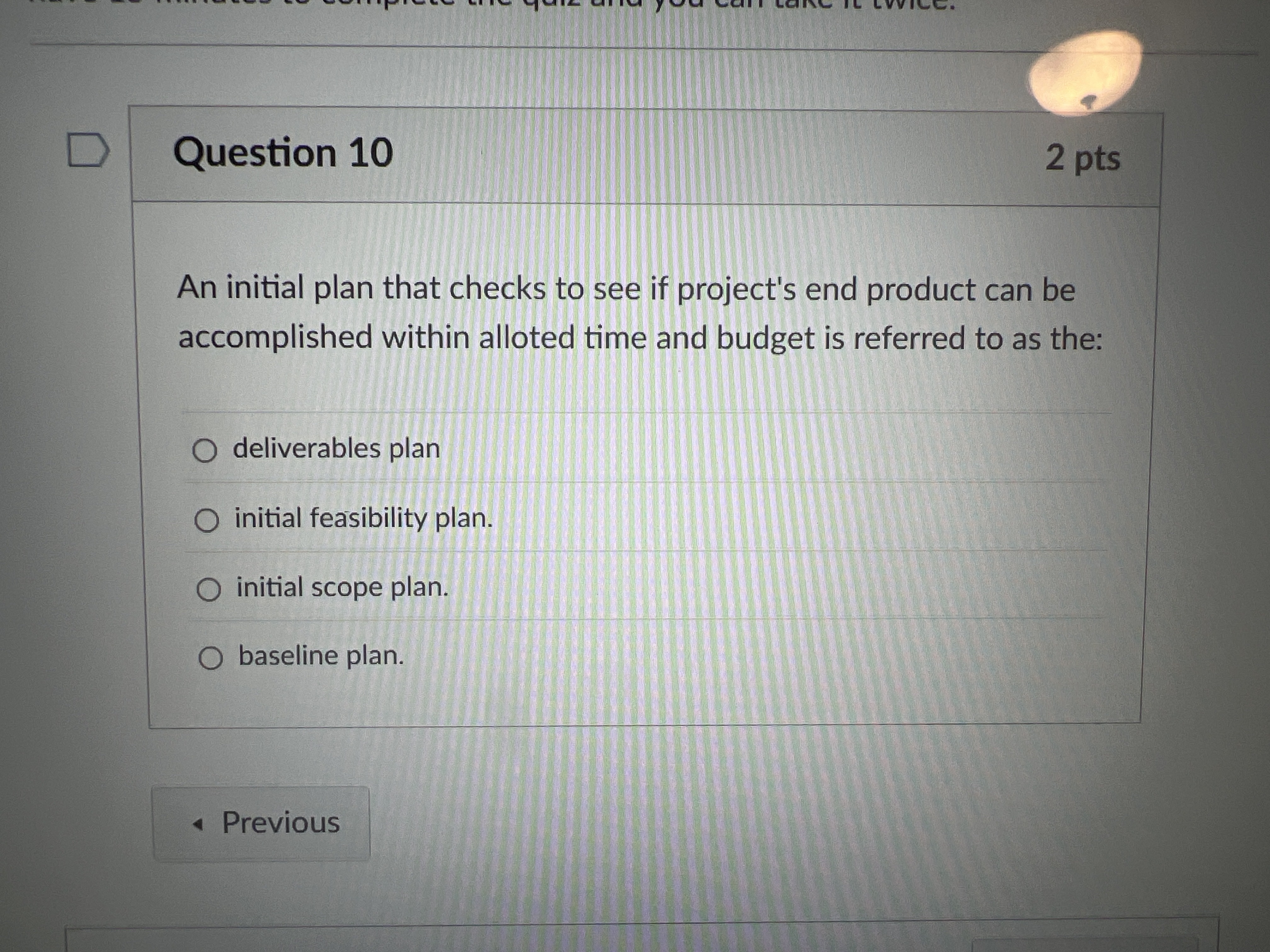 Solved Question 10An initial plan that checks to see if | Chegg.com