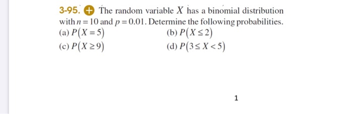 Solved 3-95. + The random variable X has a binomial | Chegg.com