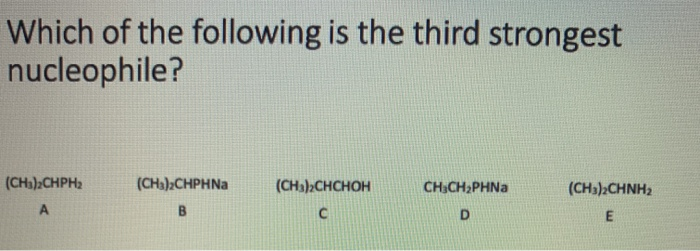 Solved Which of the following is the third strongest | Chegg.com