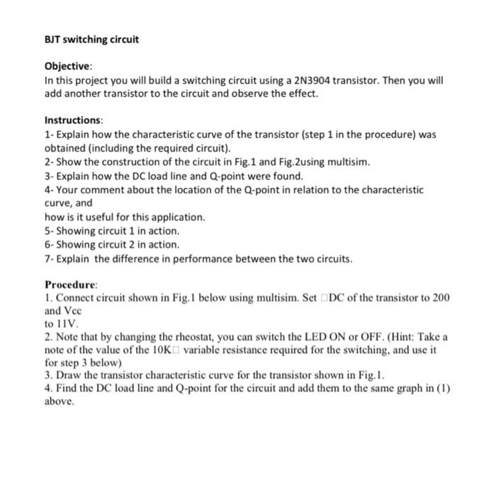 BJT switching circuit Objective: In this project you | Chegg.com