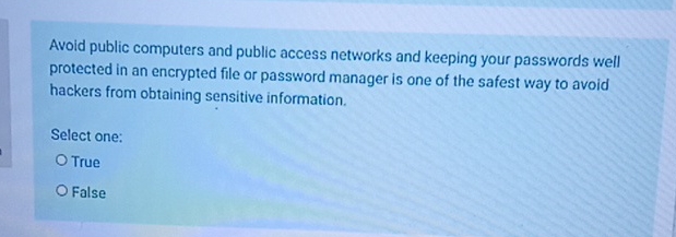 Solved Avoid public computers and public access networks and | Chegg.com