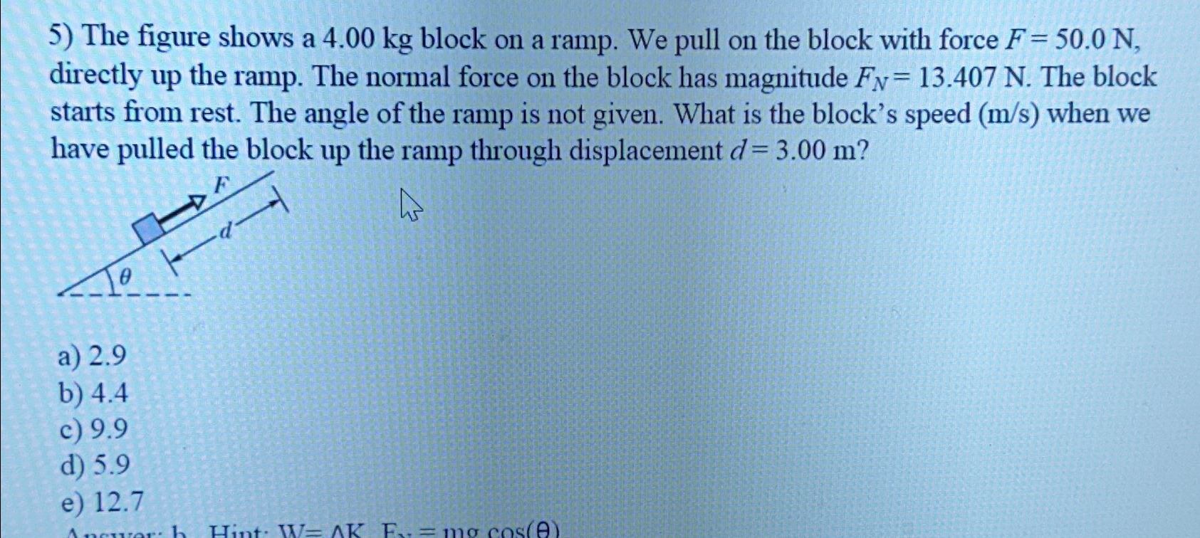 Solved The figure shows a 4.00kg ﻿block on a ramp. We pull | Chegg.com
