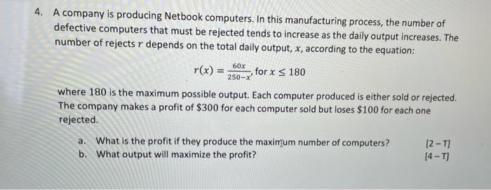 Solved 60x 250-X 4. A company is producing Netbook | Chegg.com