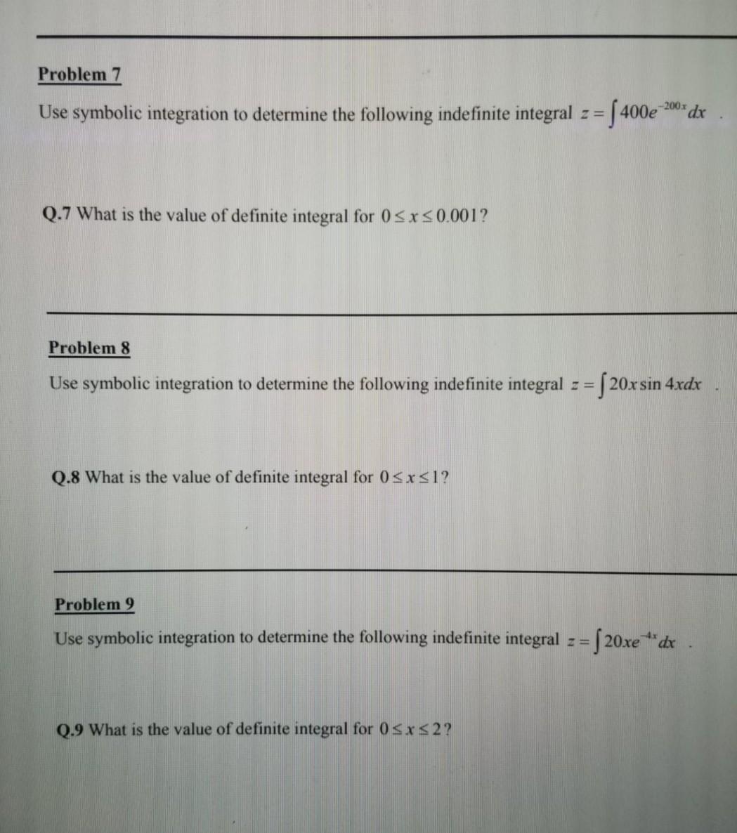 Solved Problem 7 Use symbolic integration to determine the | Chegg.com