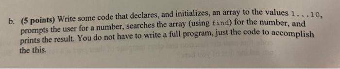 Solved b. (5 points) Write some code that declares, and | Chegg.com