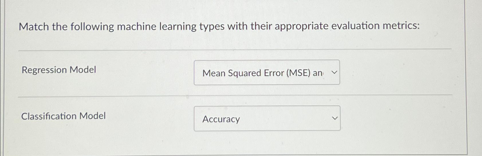 Solved Match the following machine learning types with their | Chegg.com