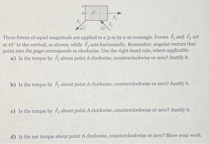 Solved Three forces of equal magnitude are applied to a 3−m | Chegg.com