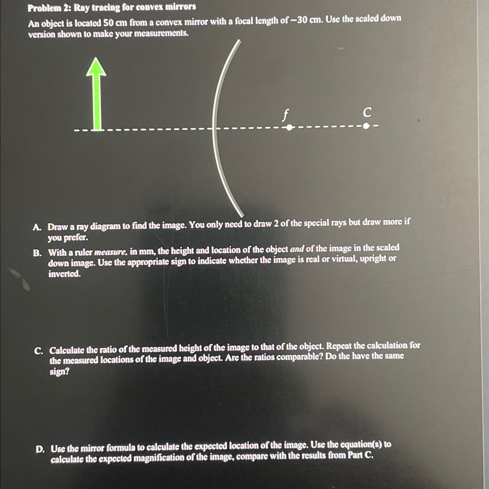 Solved Problem 2: Ray tracing for conves mirrorsAn object is | Chegg.com
