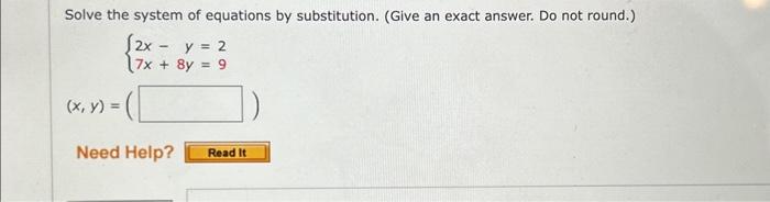 Solved Solve the system of equations by substitution. (Give | Chegg.com